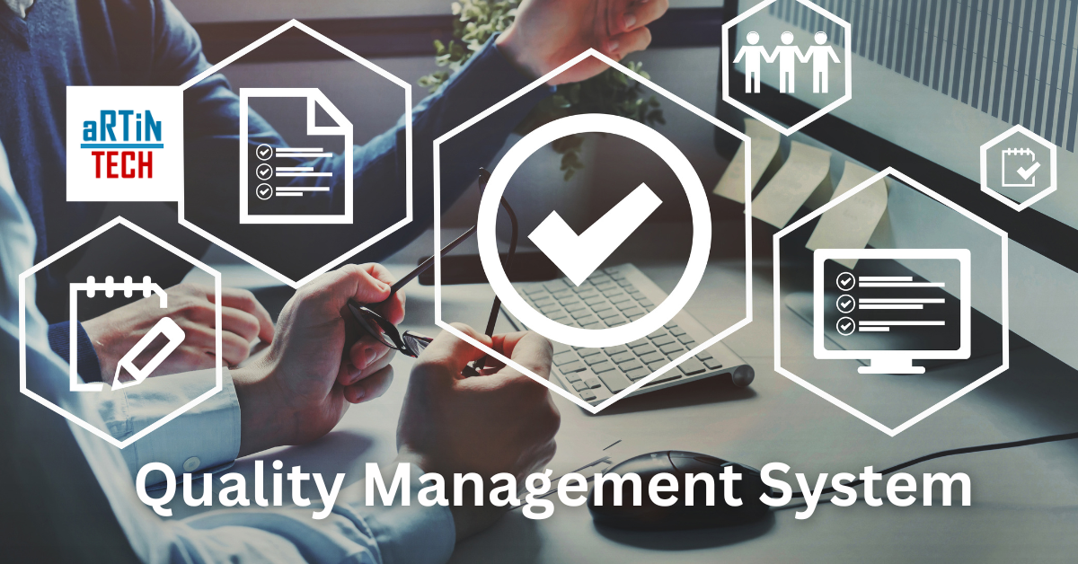What Is a Quality Management System (QMS)? - Artintech Software Solutions